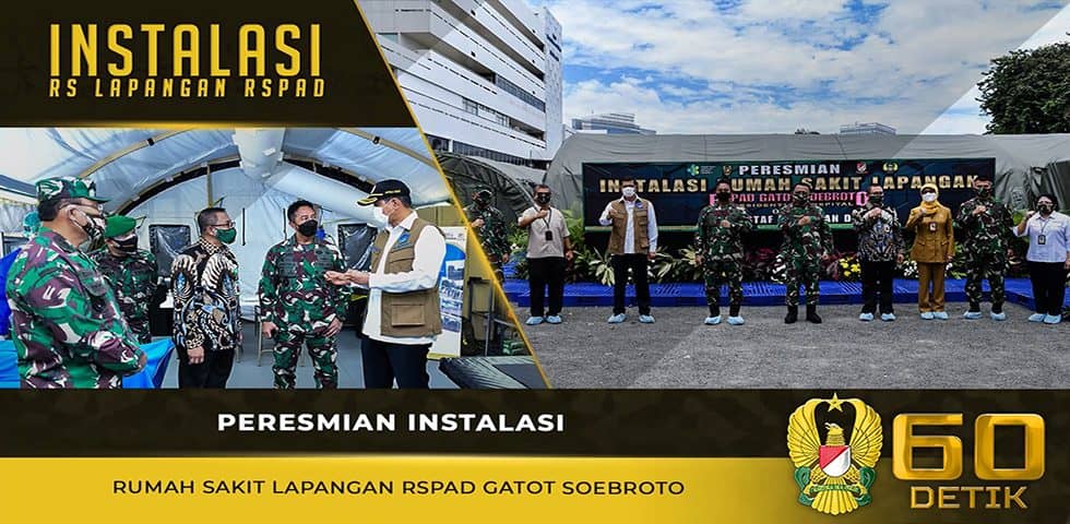 Peresmian Instalasi Rumah Sakit Lapangan RSPAD Gatot Soebroto⁣