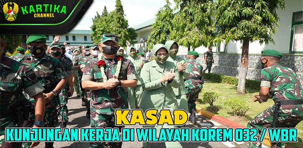 Kasad Kunjungan Kerja di Wilayah Korem 032/Wirabraja