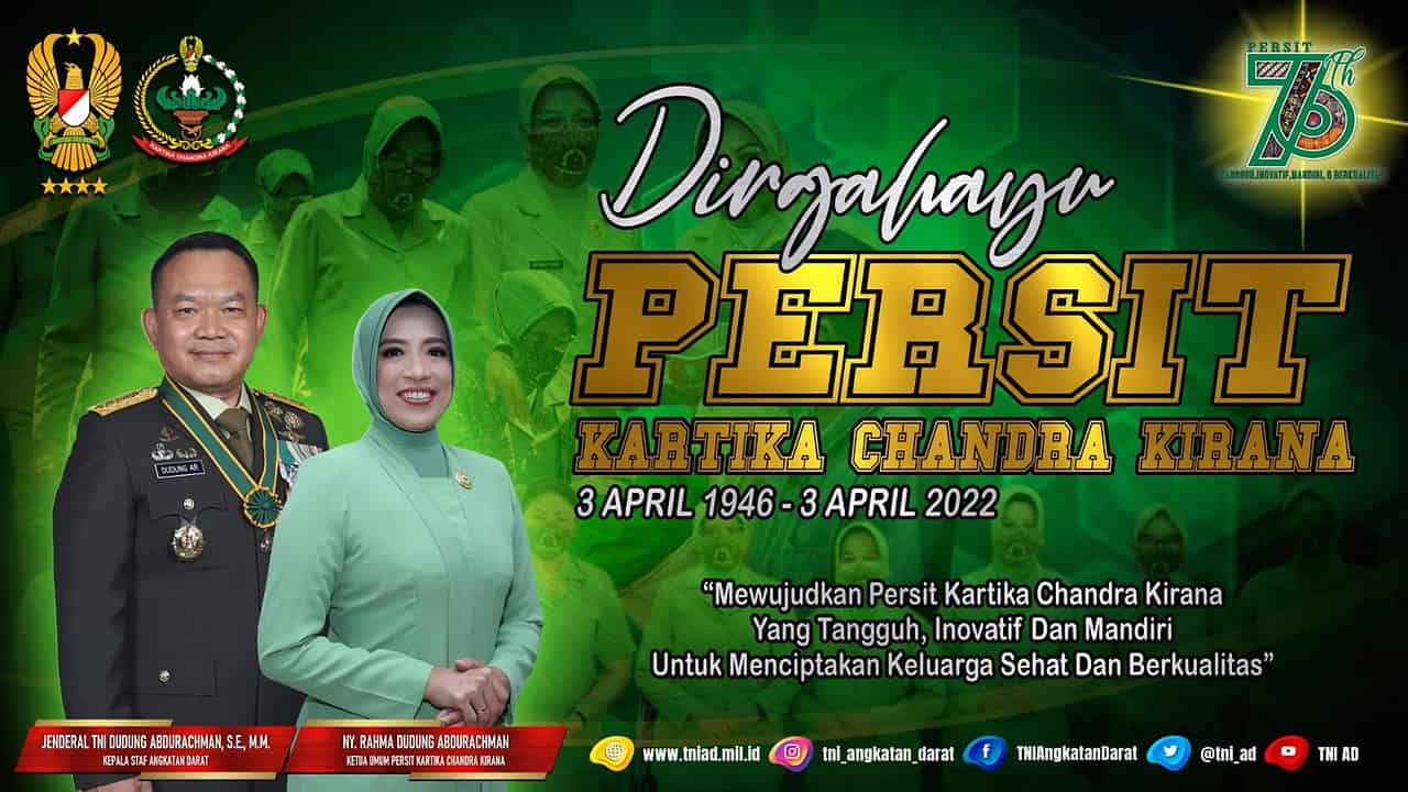 Dirgahayu Persit Kartika Chandra Kirana